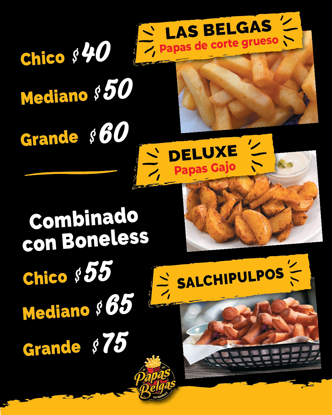 Papas Belgas, Las Originales